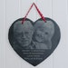 Photo Slate Heart | Personalised Photo Engraved Slate | Unusual ...