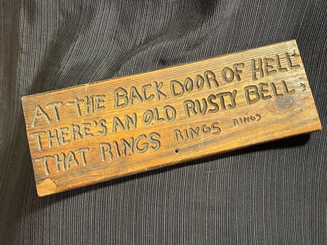 Vintage Folk Art Carved Sign at the Back Door of Hell Macabre Memento ...