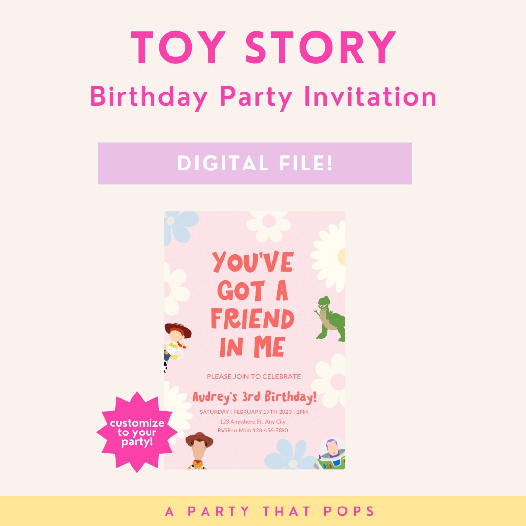You've Got A Friend In Me Birthday Invitation (characters) — A Party ...