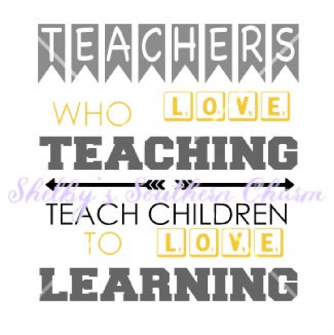Teachers Who Love Teaching Svg/dxf/eps File - Etsy