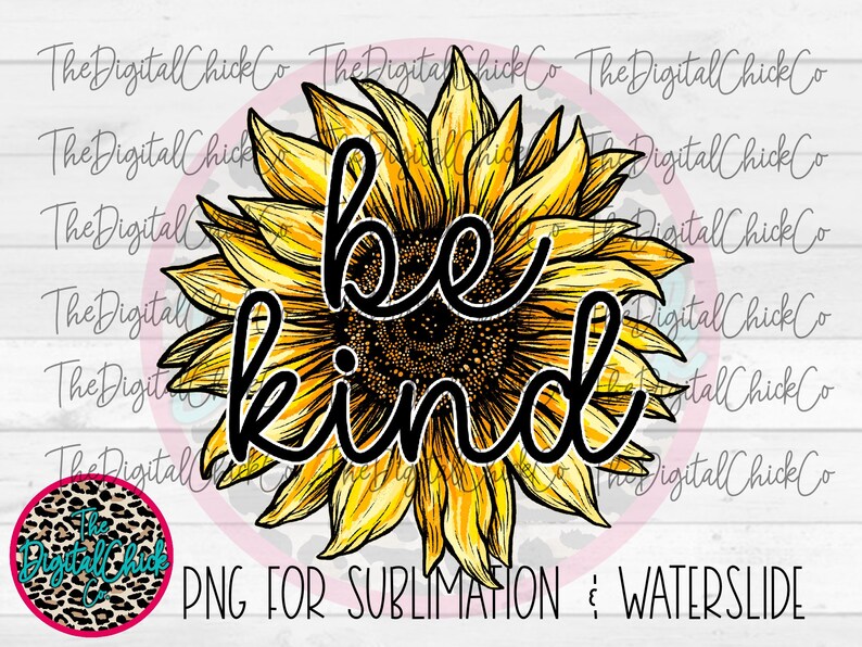Be Kind Sunflower - PNG FILE - Digital Download - Etsy UK
