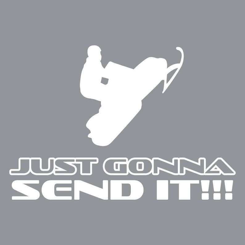 Just Gonna Send It Decal Inspired by Larry Enticer - Etsy