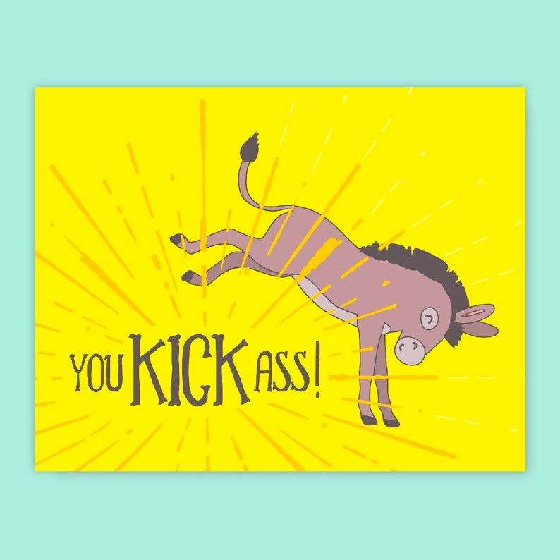 You Kick Ass Donkey Card Donkey Card Funny Donkey Funny | Etsy