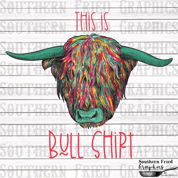 This is Bull Shirt V1 Digital Graphic | Etsy