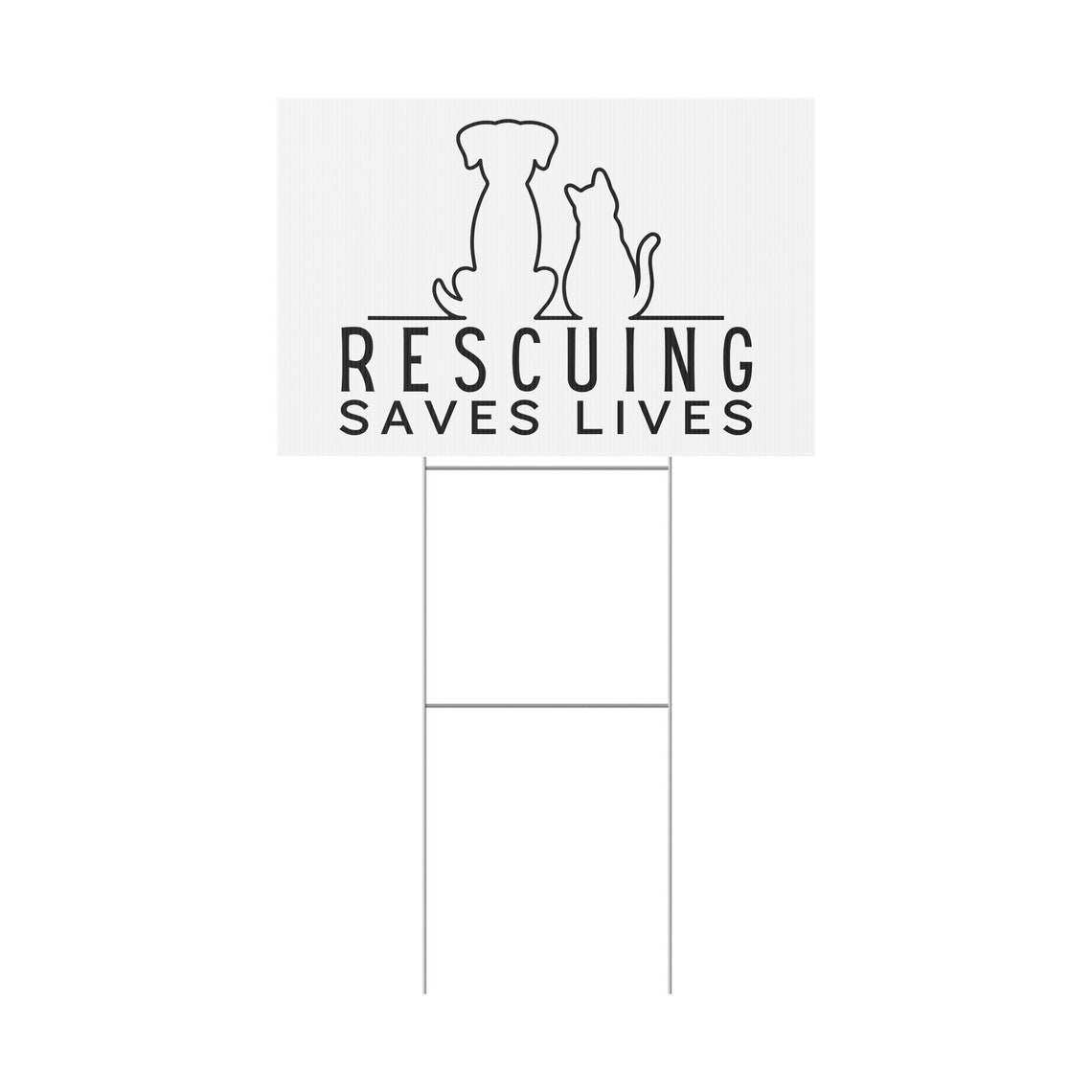 Rescuing Saves Lives Yard Sign | Animal Rescue Awareness | Adopt Don't ...