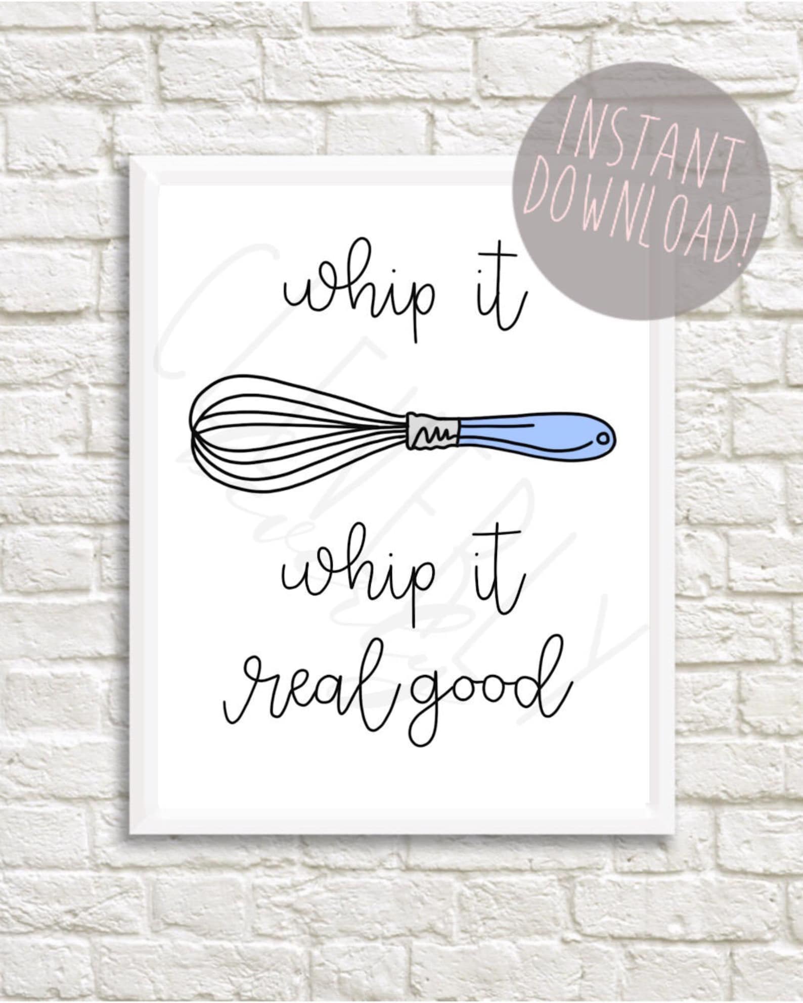 Whip It, Whip It Real Good | 8x10inch | A4 |digital Download Kitchen ...