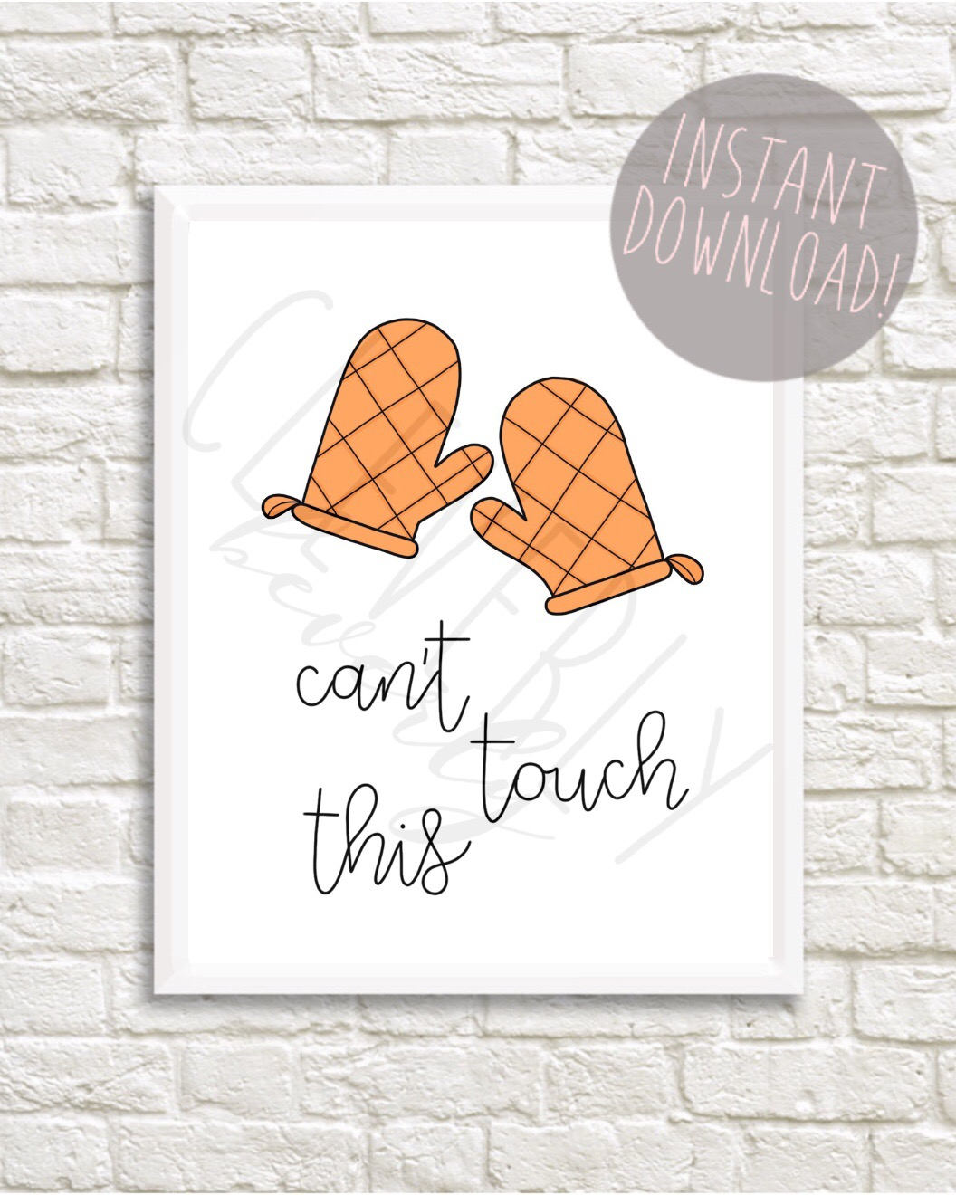 Can't Touch This |8x10inch| A4| Kitchen Printable Digital Download - Etsy