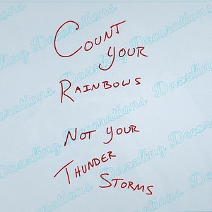 Count Your Rainbows / Not Your Thunderstorms / Blessings From Above ...