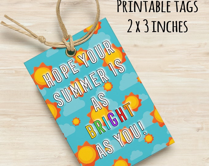 Editable Last Day of School Tags, End of Year Class Gift Tag, Bright ...