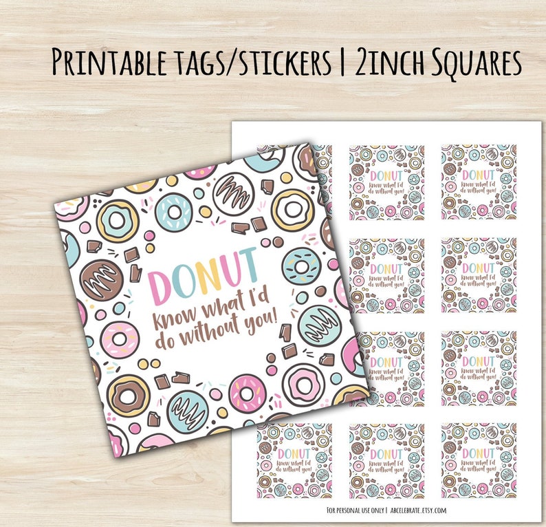 Donut Know What I'd Do Without You! - PRINTABLE 2inch Square Gift Tag ...