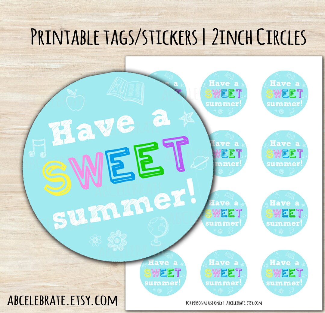 Have a SWEET Summer Printable Favor Tag / Sticker / Label DIY School ...