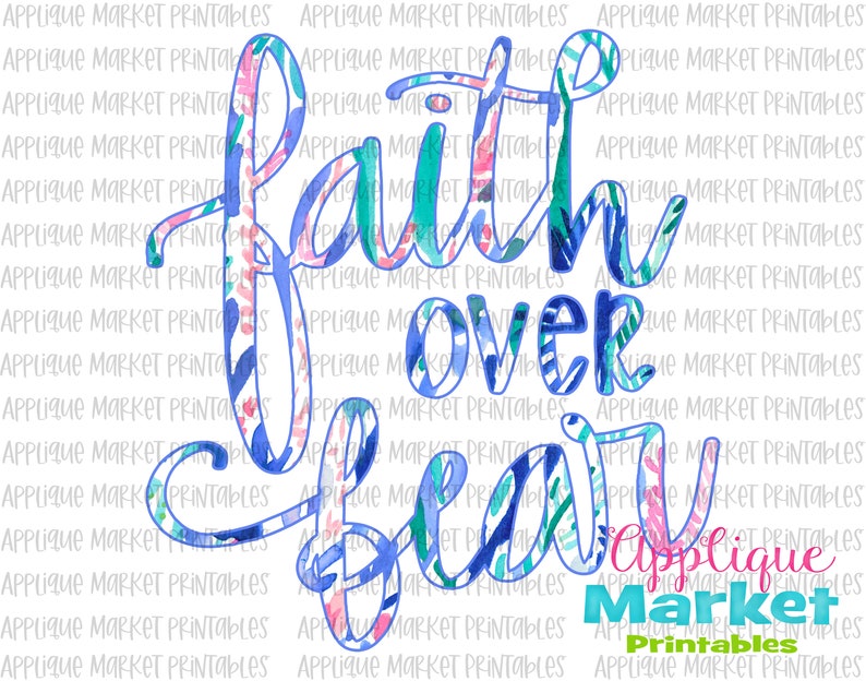 Faith Over Fear Hand Lettered Floral Preppy Cursive Christian Saying ...
