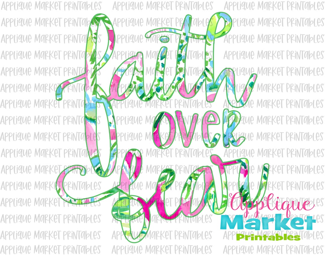 Faith Over Fear Hand Lettered Floral Preppy Cursive Pink Green Saying ...