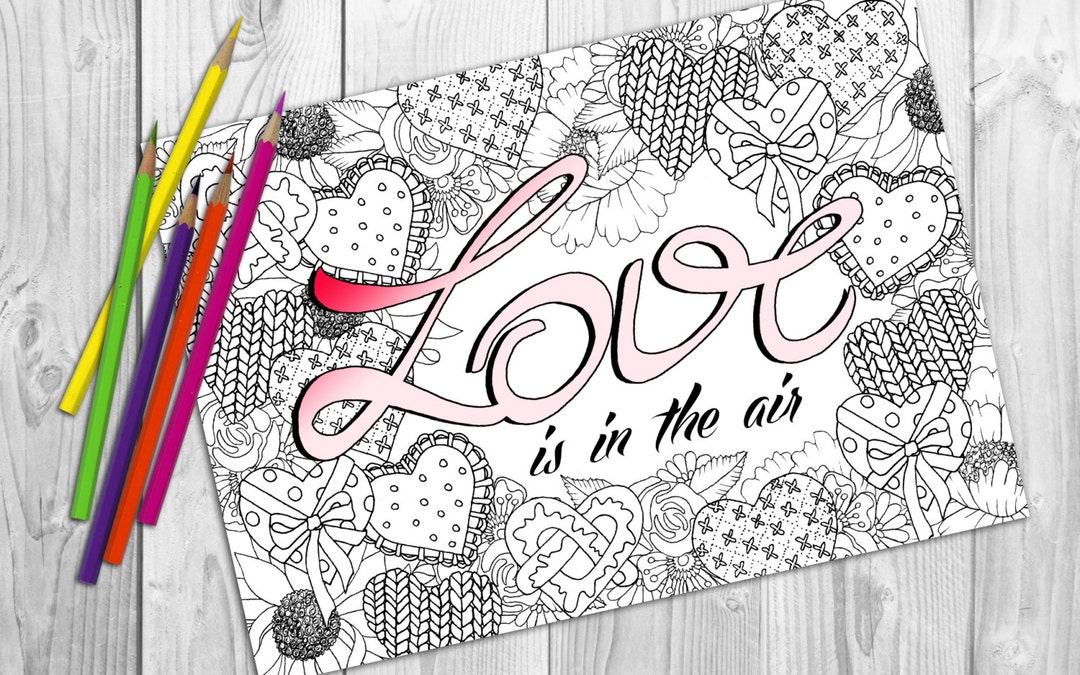 PRINTABLE COLORING PAGE - Love is in the Air - Digital Instant Download ...