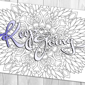 KEEP GOING Coloring Page, Adult Coloring Page, Affirmations, Quotes ...