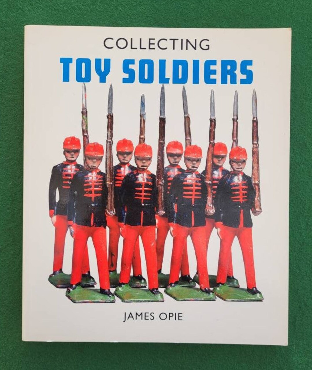 Vintage Book - Collecting Toy Soldiers by James Opie, Paperback 1992 ...
