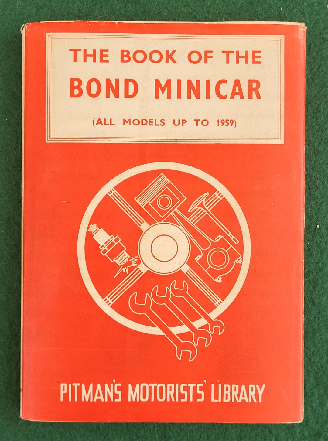 Vintage Book - the Book of the Bond Minicar A Practical Handbook ...