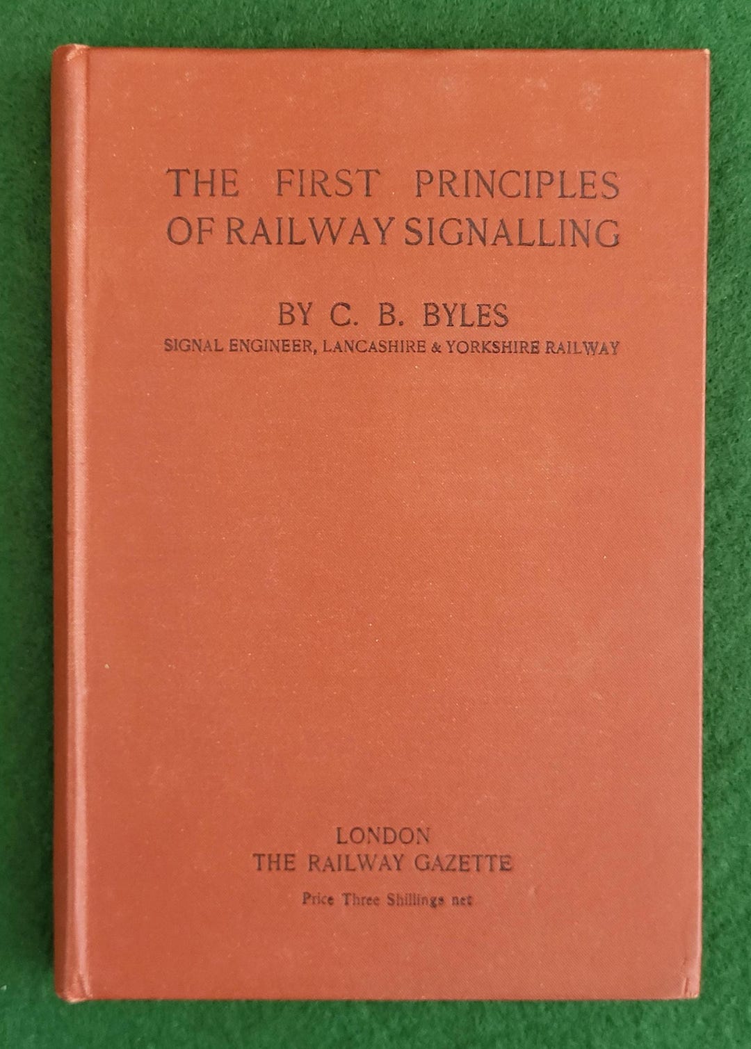 Antique Railway Signalling Book - the First Principles of Railway ...