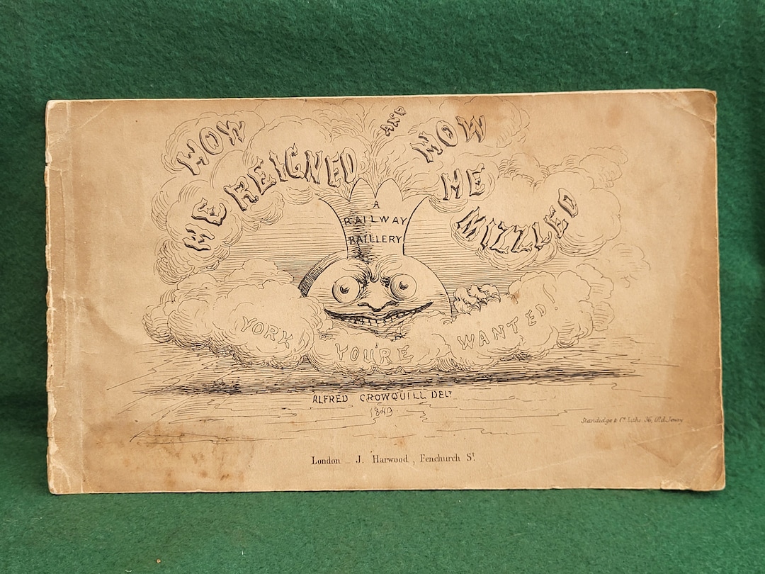 Antique Alfred Crowquill Cartoon Booklet - How He Reigned and How He ...