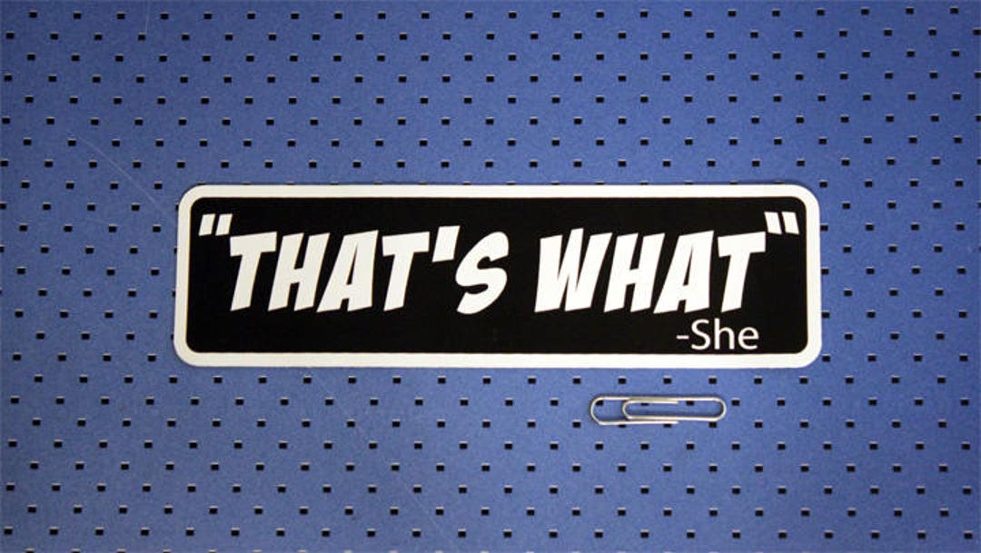 That's What Quote Bumper Sticker - Etsy