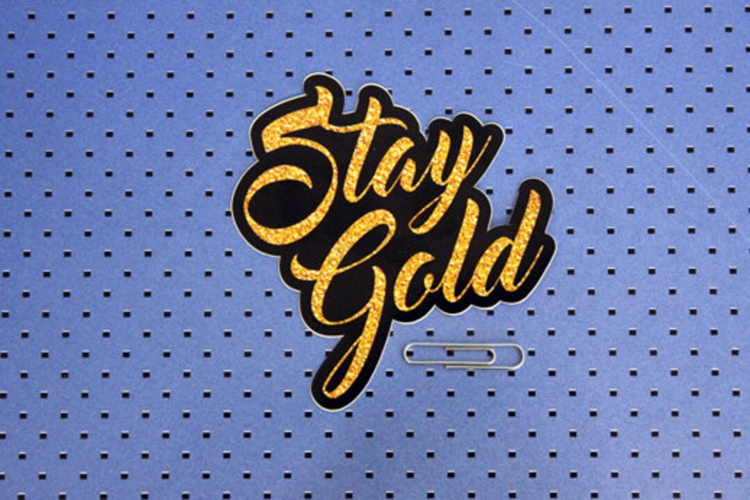 Stay Gold Bumper Sticker - Etsy