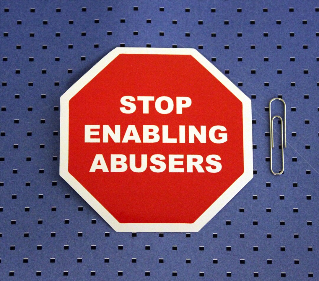 Stop Enabling Abusers Bumper Sticker - Etsy