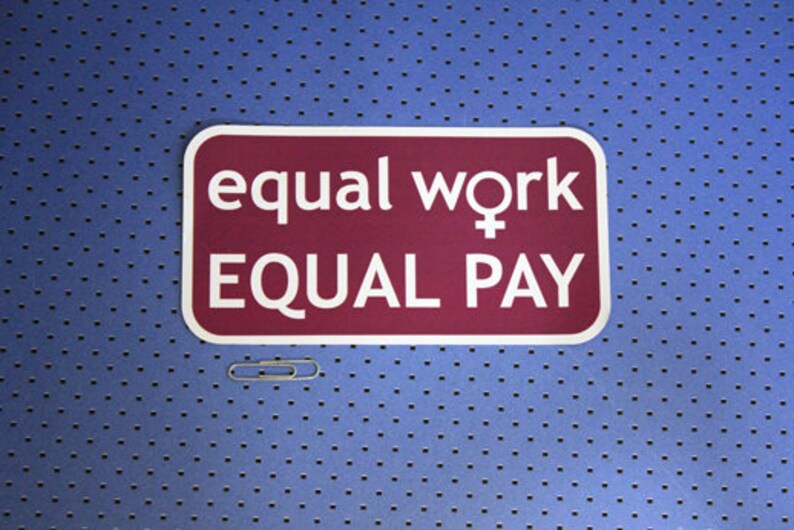 Equal Work Equal Pay Bumper Sticker - Etsy