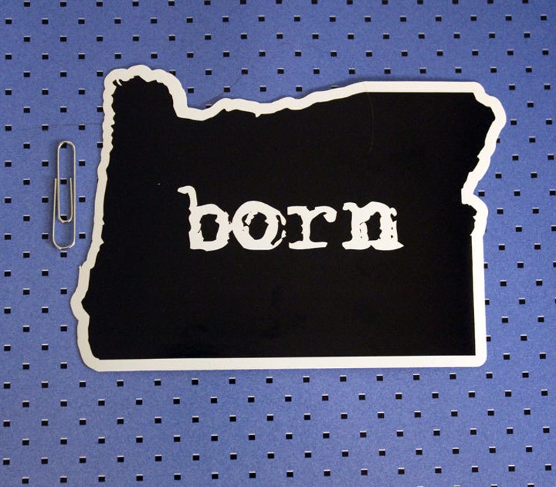 Oregon Born Bumper Sticker | Etsy