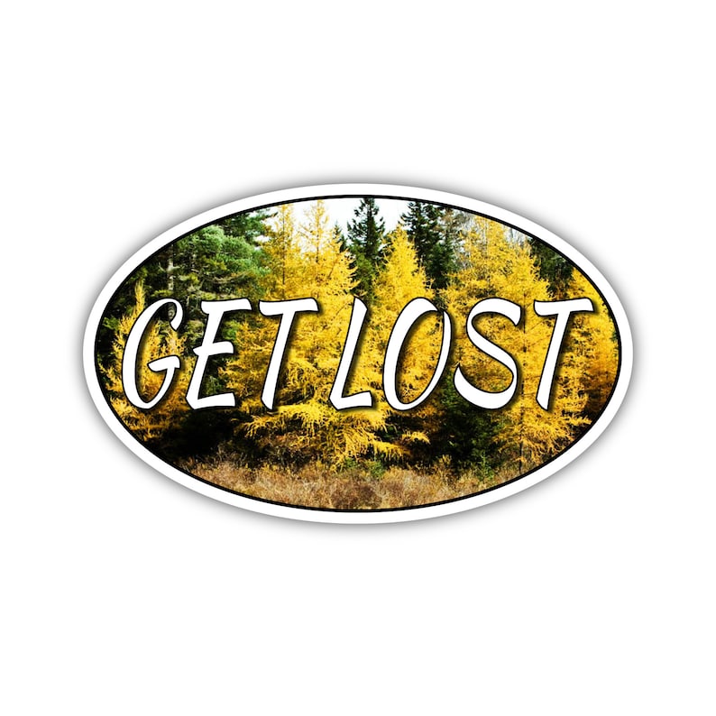 Get Lost Bumper Sticker - Etsy
