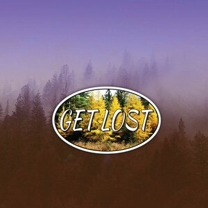Get Lost Bumper Sticker - Etsy