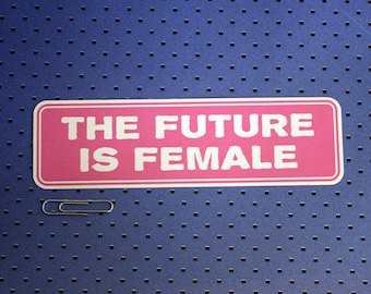 The Future is Female Sticker - Etsy