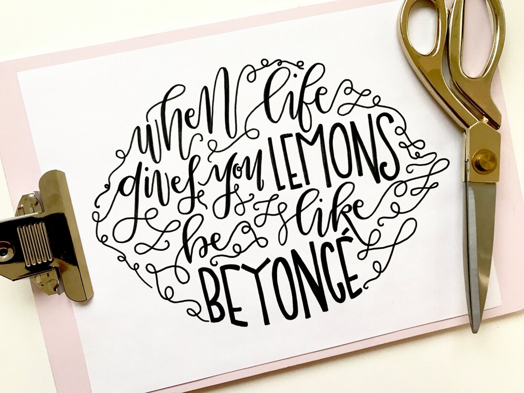When Life Gives You Lemons, Be Like Beyonce - Etsy