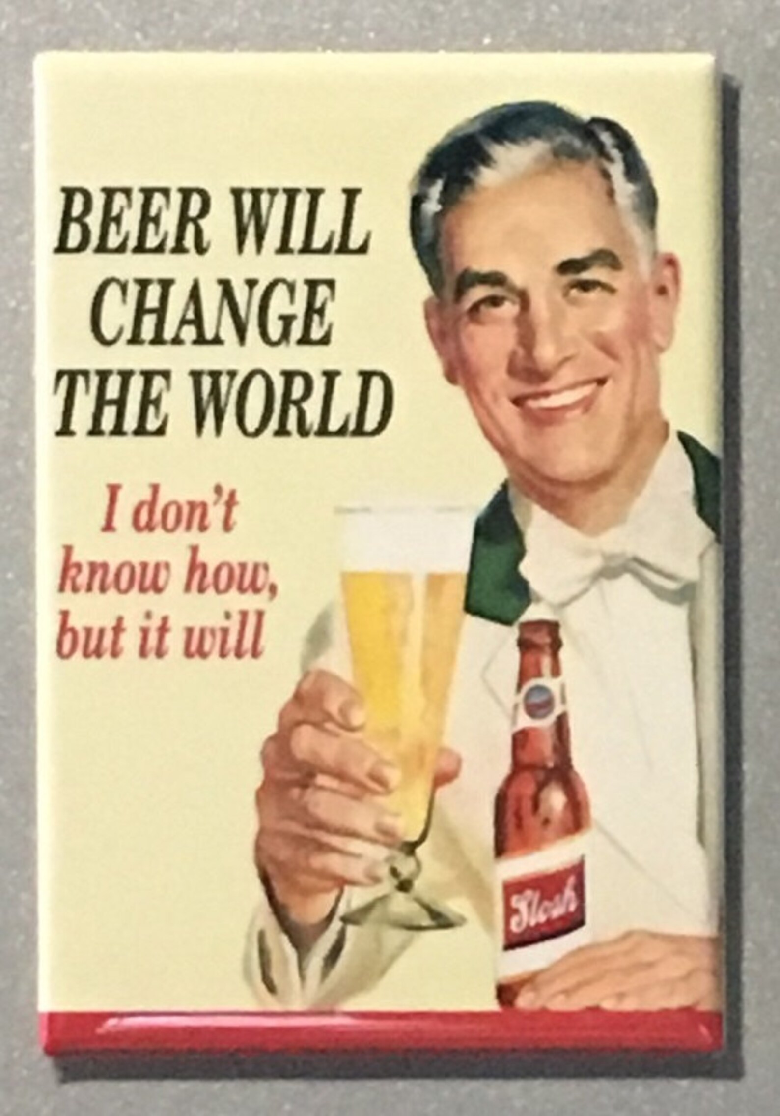Beer Themed Fridge Magnets 2x3" * Buy 1 or Save on All 3! * "beer Will ...