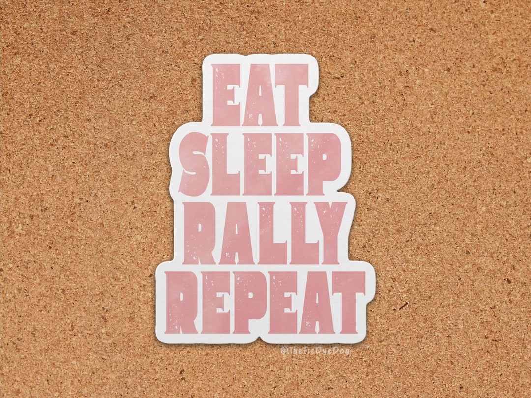 Eat Sleep Rally Repeat Decal Rally Sign Sticker Dog Sports - Etsy
