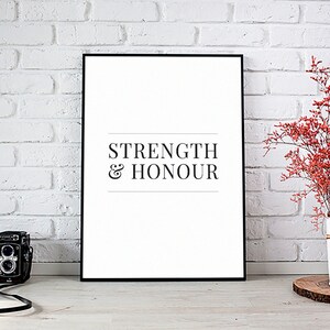 STRENGTH AND HONOUR Poster. Motivation. Quote. Home. Inspirational ...