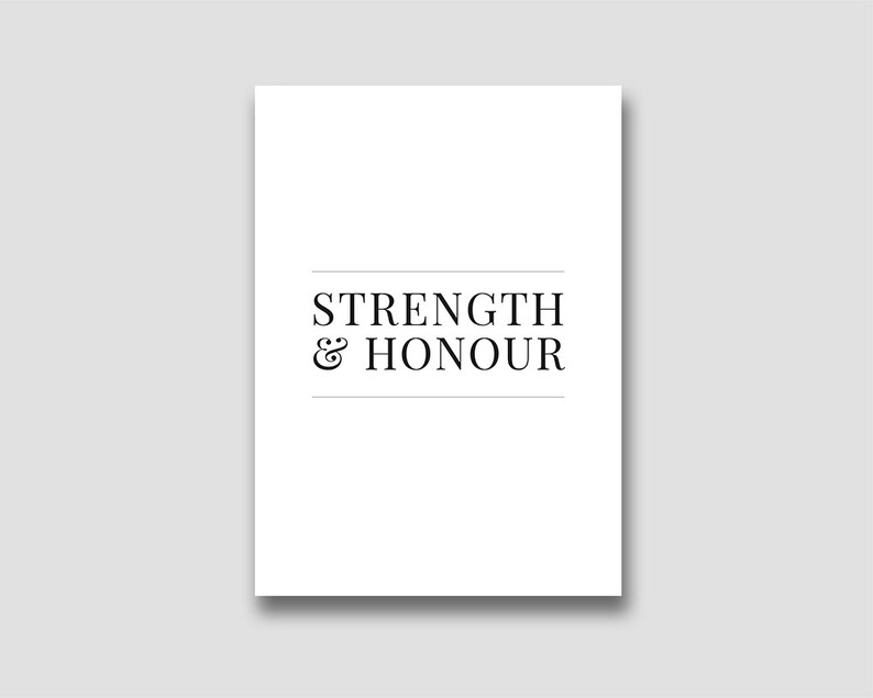 STRENGTH AND HONOUR Poster. Motivation. Quote. Home. Inspirational ...