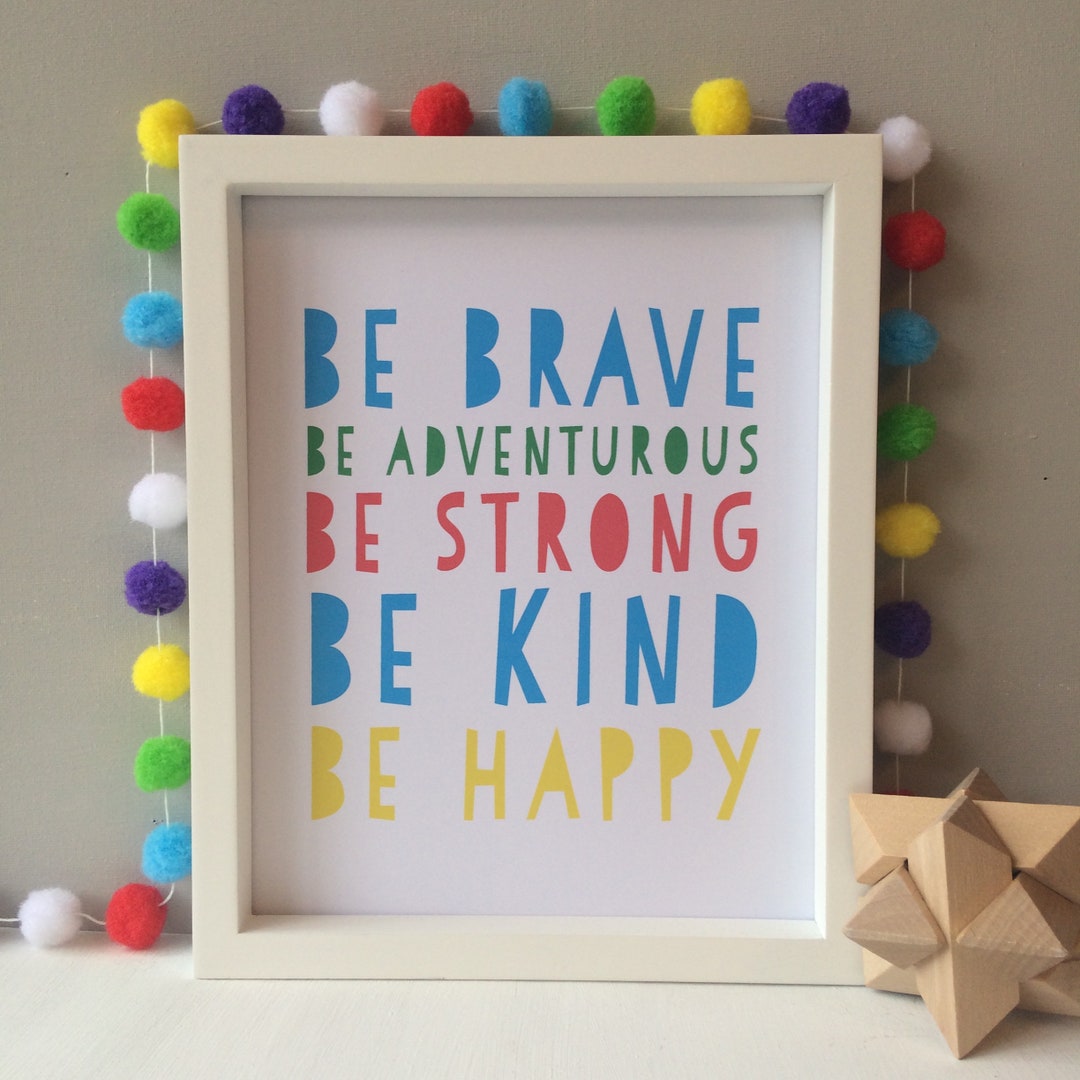 Be Brave Rainbow Print, Inspiration Print, Nursery Wall Art, Kids Room ...