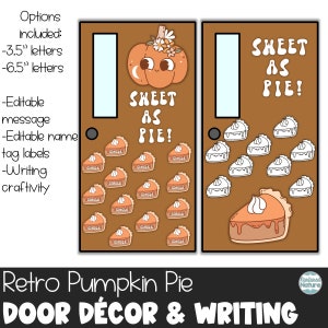 Thanksgiving Classroom Door Decoration, Pumpkin Pie Bulletin Board ...