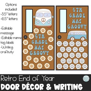 End of Year Classroom Door Decor, End of the Year Bulletin Board ...