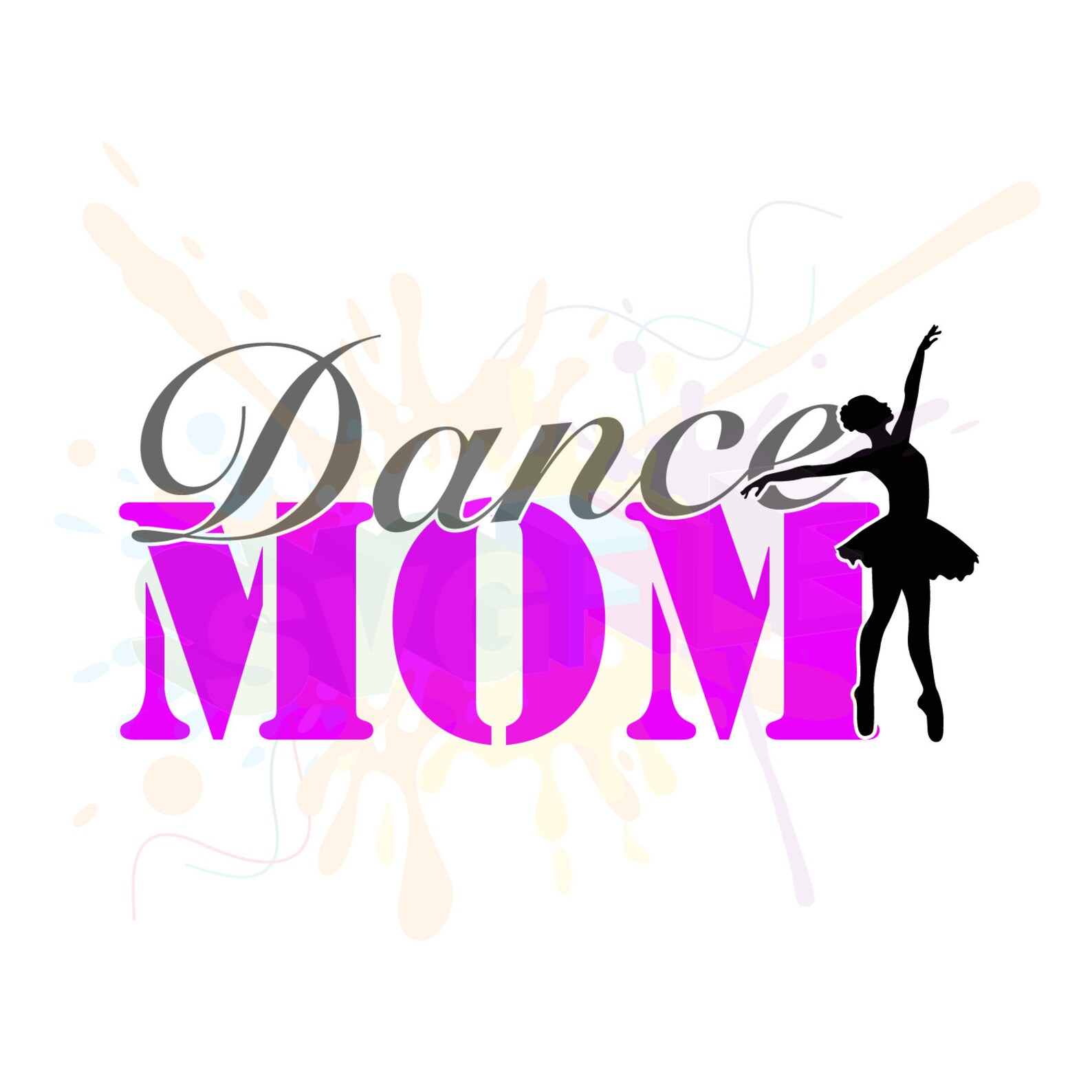 Dance Mom Svg Files for Cricut Designs Svg Cut Files - Etsy