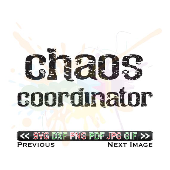 Chaos Coordinator Svg Files Chaos SVG SVG Mom Svg Mom Life | Etsy