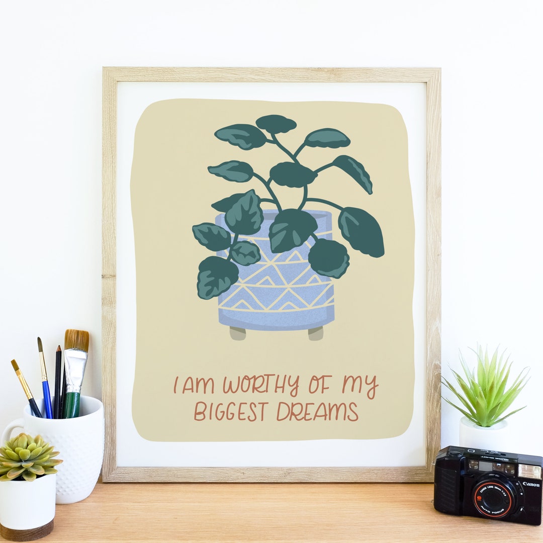 Inspirational Plant Art Print, Positive Affirmation Art, House Plant ...