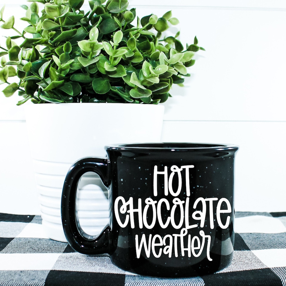 Hot Chocolate Weather Winter Coffee Cup Let's Snuggle Cozy Coffee Mugs ...
