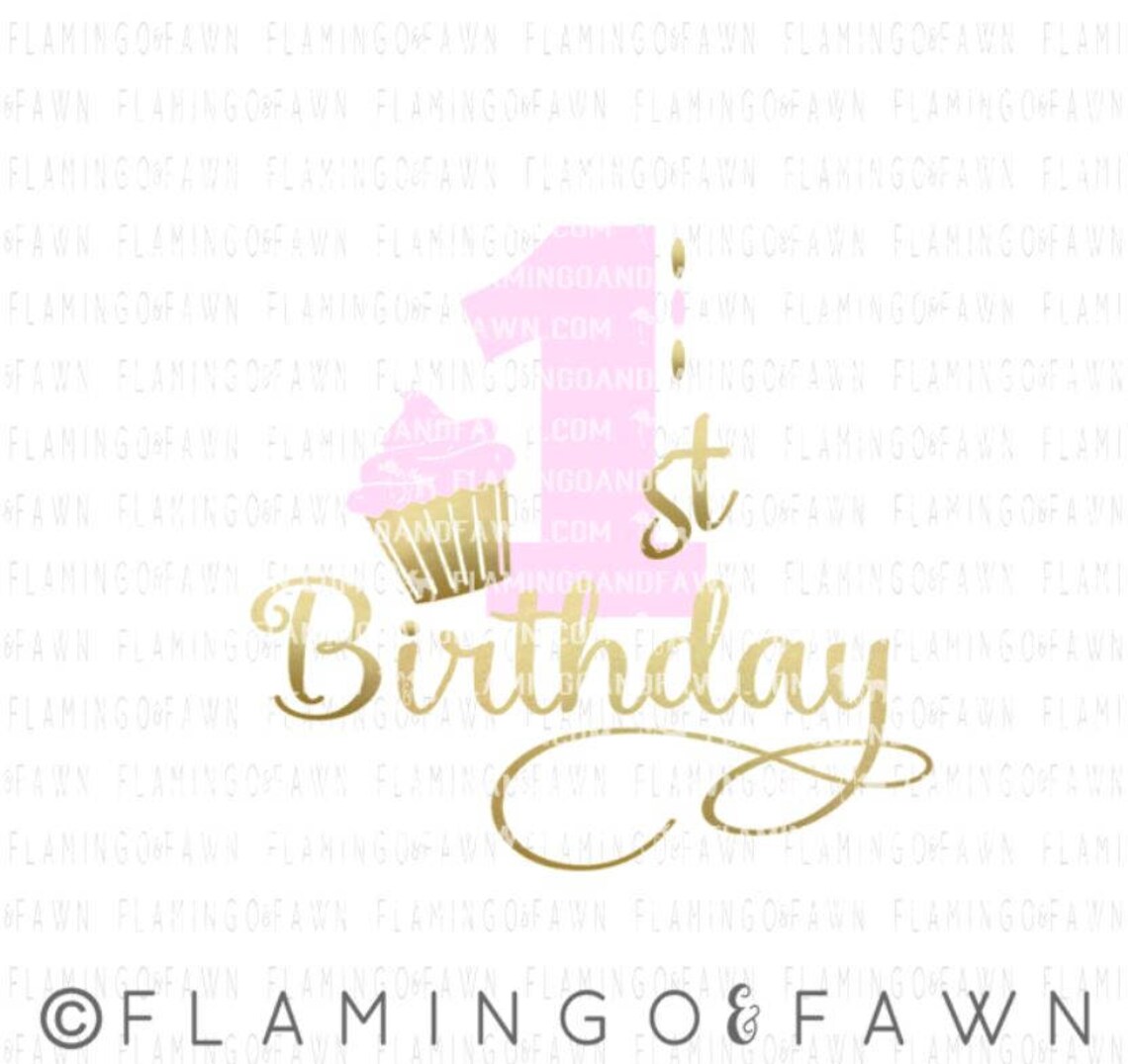 First Birthday Svg 1st Birthday Svg Cupcake Svg Svg | Etsy