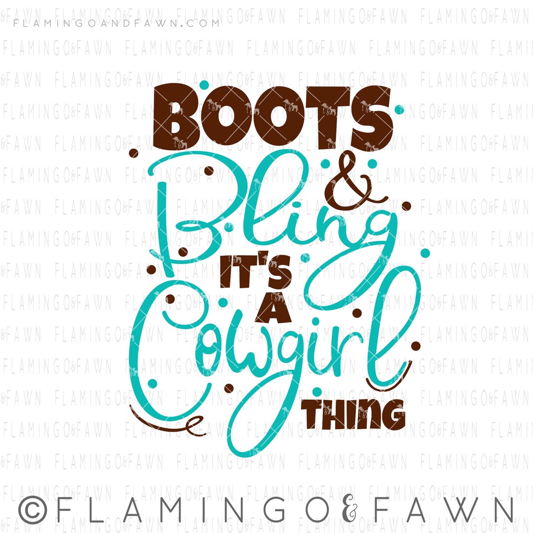 Boots and Bling Svg, Cowgirl Svg Files, Country Country Shirt Svg Files ...