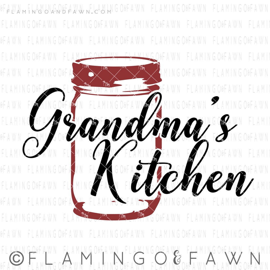 Grandmas Kitchen Svg or Sublimation Design, Country Kitchen Svg ...