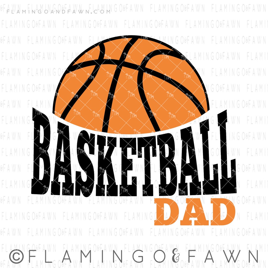 Basketball Dad Svg Cutting Files. Basketball Dad Png Files for Printing ...