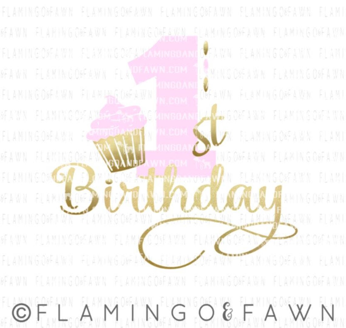 First Birthday Svg 1st Birthday Svg Cupcake Svg Svg | Etsy