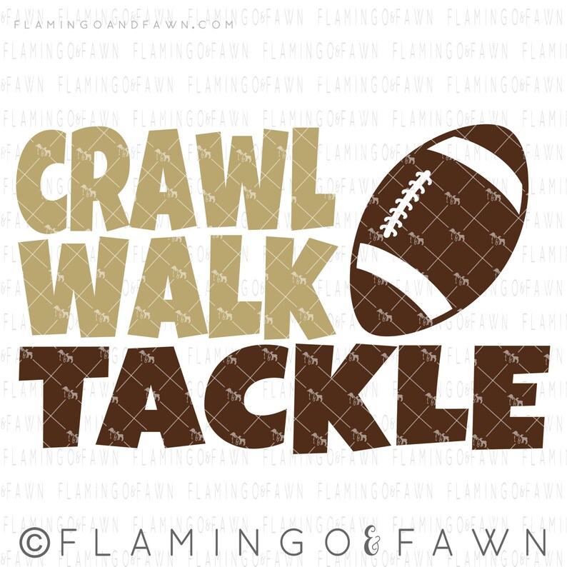 Crawl Walk Tackle Svg Football Baby Svg Football Boy Svg - Etsy