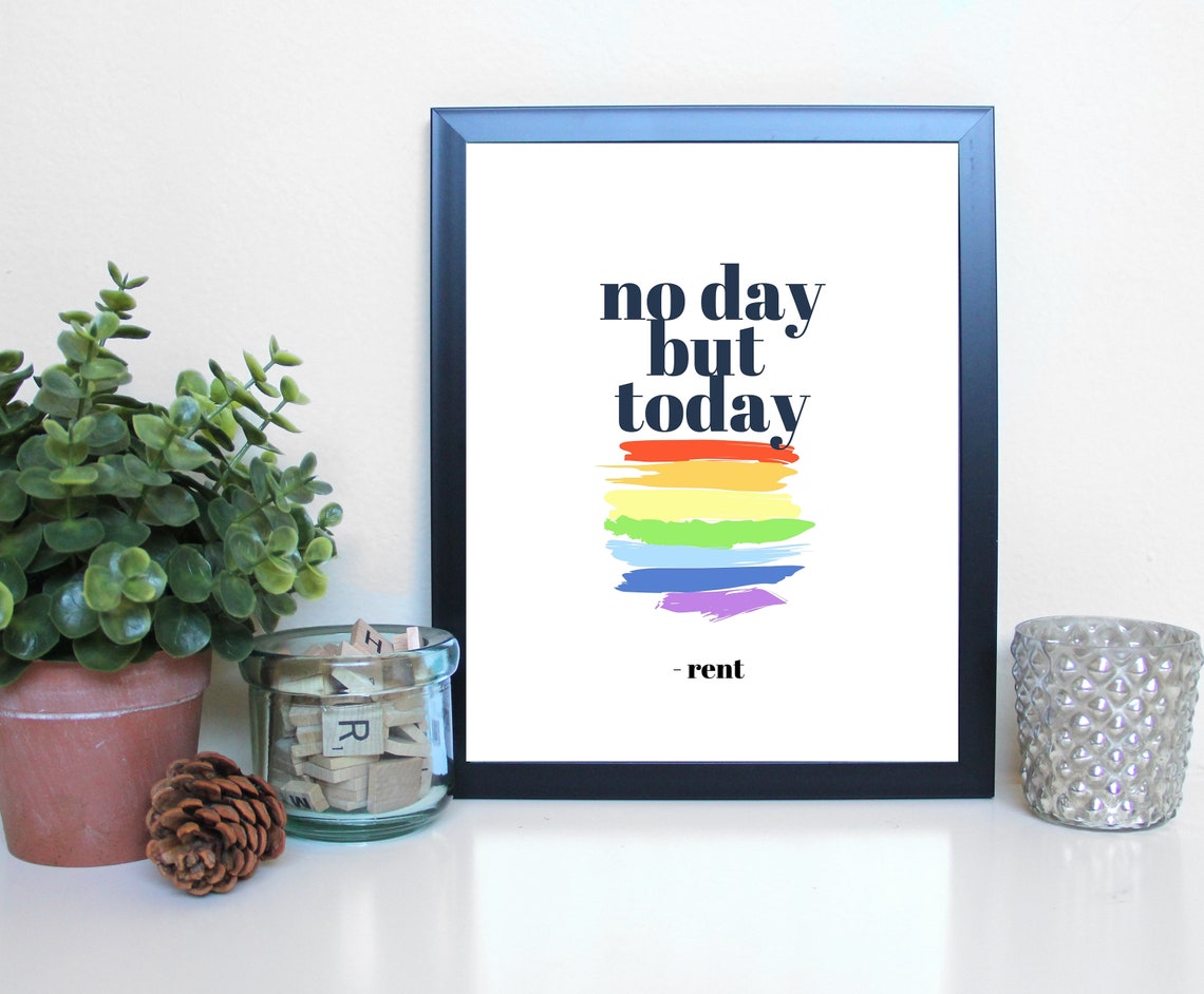 Rent: No Day but Today Musical Theatre Broadway Typography - Etsy